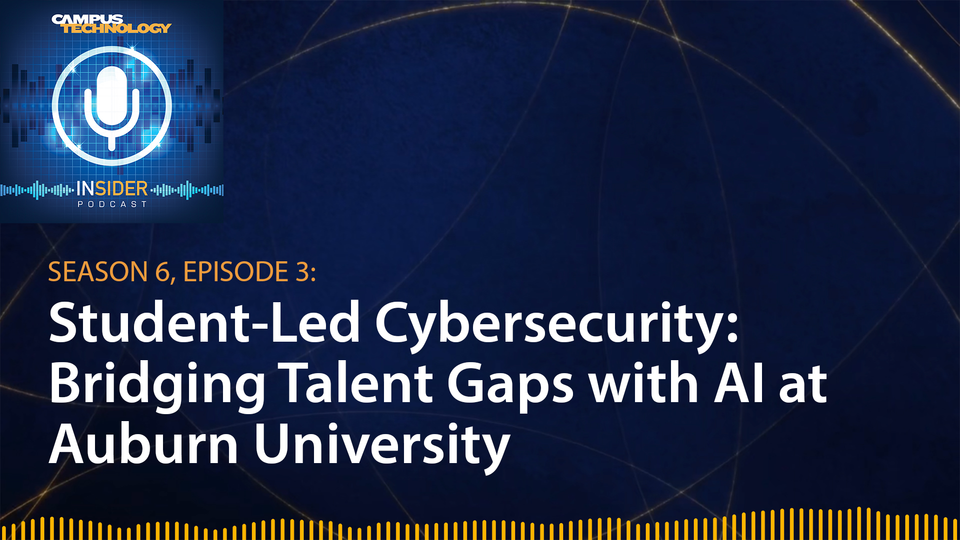 Student-Led Cybersecurity: Bridging Talent Gaps with AI at Auburn University -- Campus Technology